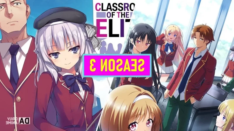Classroom of the Elite Season 3 Rilis Tanggal Tayang Perdana Classroom of the Elite Season 3 Rilis Tanggal Tayang Perdana